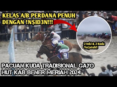 KELAS A/B PERDANA BANYAK !N$ID3N, 2 KUDA & 2 JOKI T3RJ4TUH BERSAMAAN ...