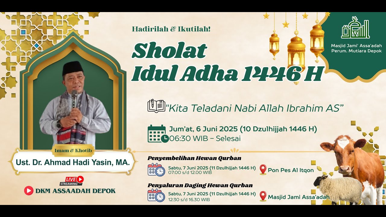 📡🔴(LIVE) SHOLAT IDUL ADHA 1446 H | MASJID JAMI ASSAADAH - YouTube