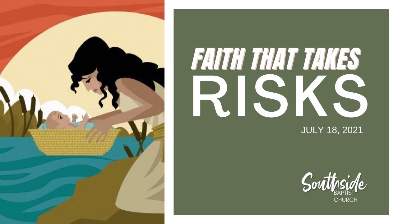 “Faith That Takes Risks” | SUNDAY WORSHIP | July 18, 2021 - YouTube