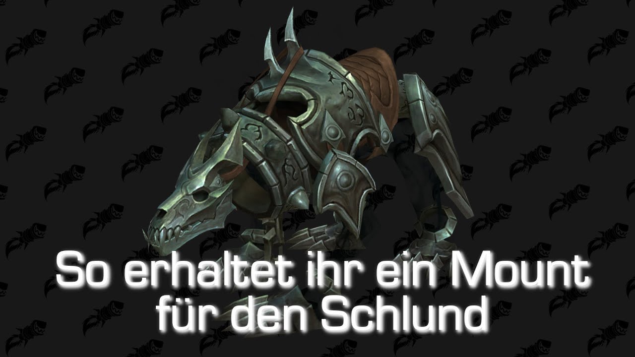 So erhaltet ihr ein Mount, das dauerhaft im Schlund funktioniert [World ...