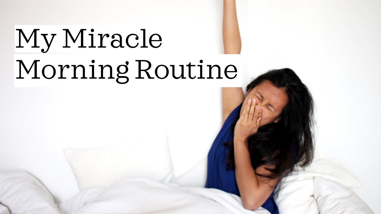 My Miracle Morning | MORNING ROUTINE by Serey - YouTube