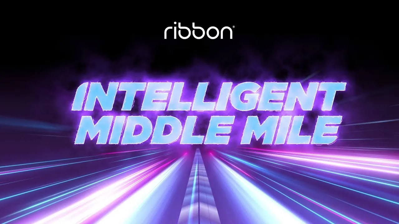 The Intelligent Middle Mile - Ribbon's IP Optical Transport Network ...