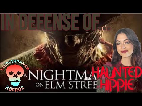 Haunted Hippie Defends Nightmare On Elm St. 2010 | In Defense Of Ep. 4 ...