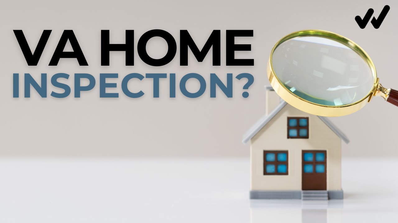 Does the VA have a Required Home Inspection? - YouTube
