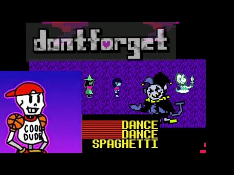 DANCE SPAGHETTI DELTARUNE CHAPTER 1 SOUNDTRACKS, DON`T FORGET CONNECTED ...