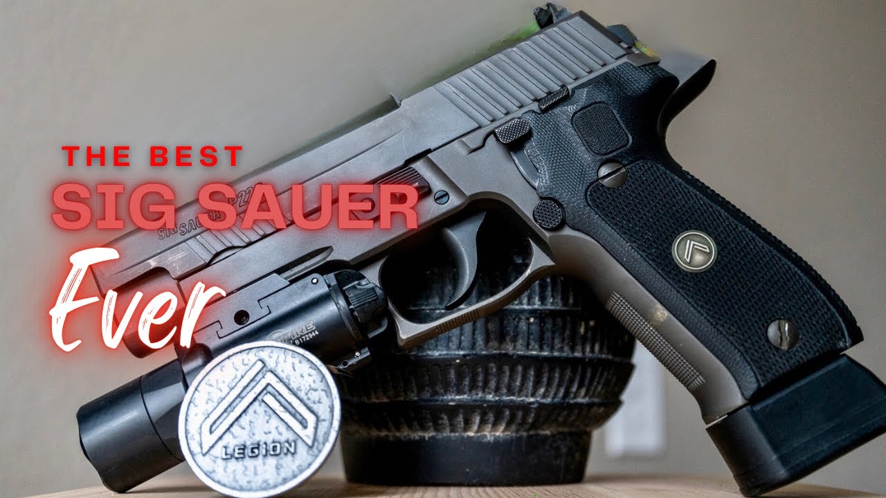 The Best Sig Sauer Pistol EVER Made | Sig Sauer P226 Legion DA/SA - YouTube