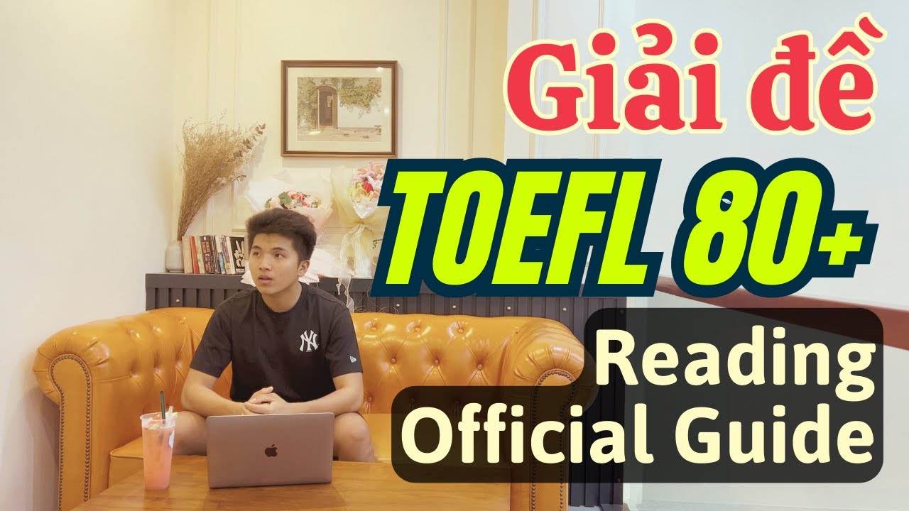 Giải Chi tiết Reading TOEFL OFFICIAL GUIDE - Cách xử lí dạng Factual ...