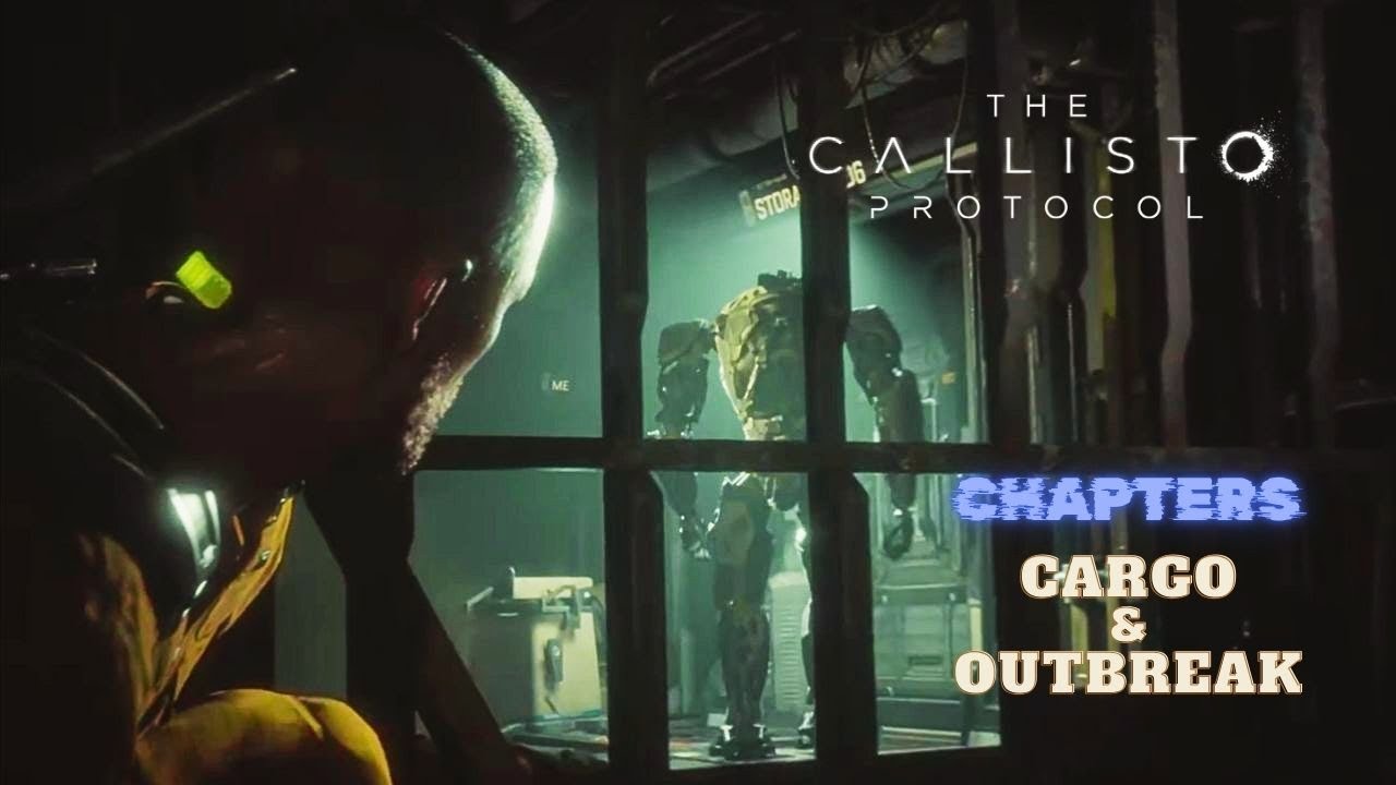 The Callisto Protocol » Episode 1 - Chapters: Cargo & Outbreak - YouTube
