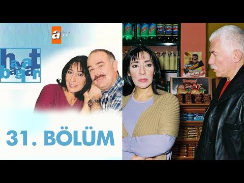 Hayat Bağları 31. Bölüm