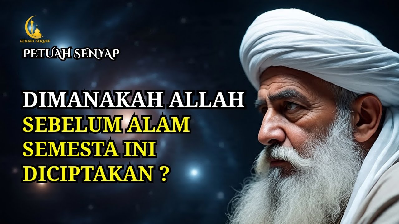 DIMANAKAH ALLAH SEBELUM ALAM SEMESTA DICIPTAKAN? | KAJIAN AQIDAH ...