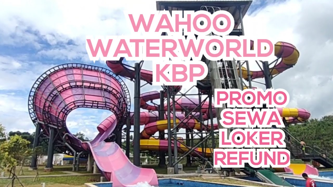 Wahoo Waterworld KBP , Bandung - YouTube