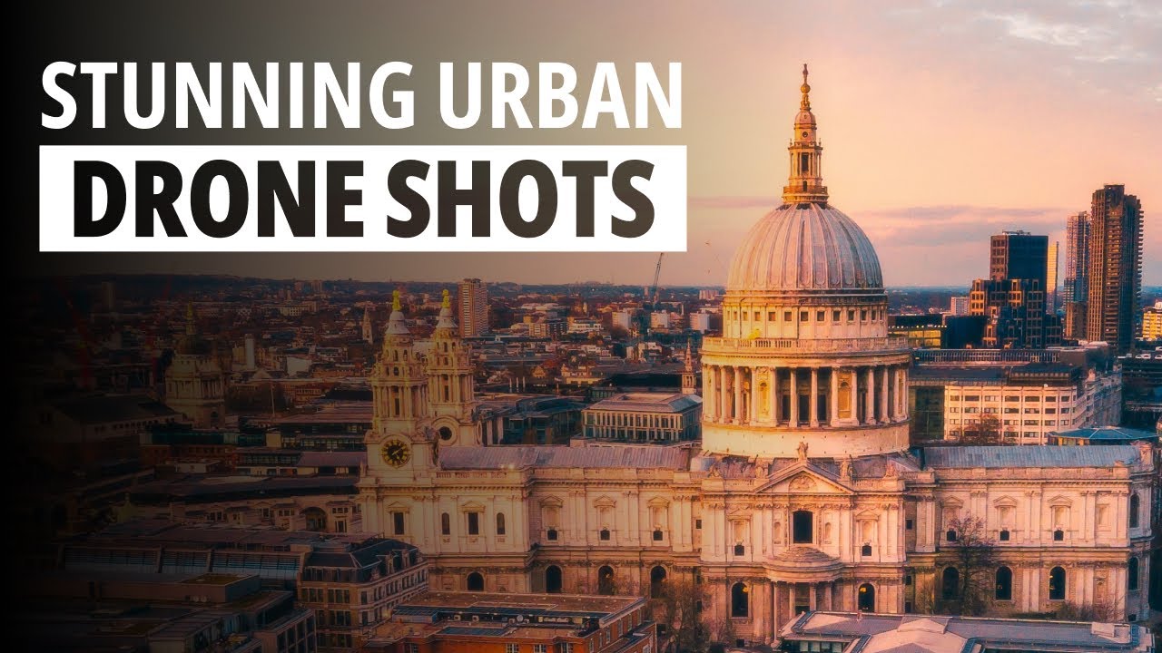 Urban Drone Photography | Tips For Stunning Aerial Shots - YouTube