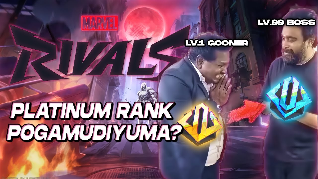 Marvel Rivals Ranked TAMIL GAMEPLAY - YouTube