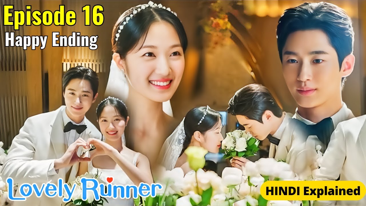 Ep 16 | Happy Ending ️ | Lovely Runner Episode 16 explained in hindi | Lovely Runner last ...