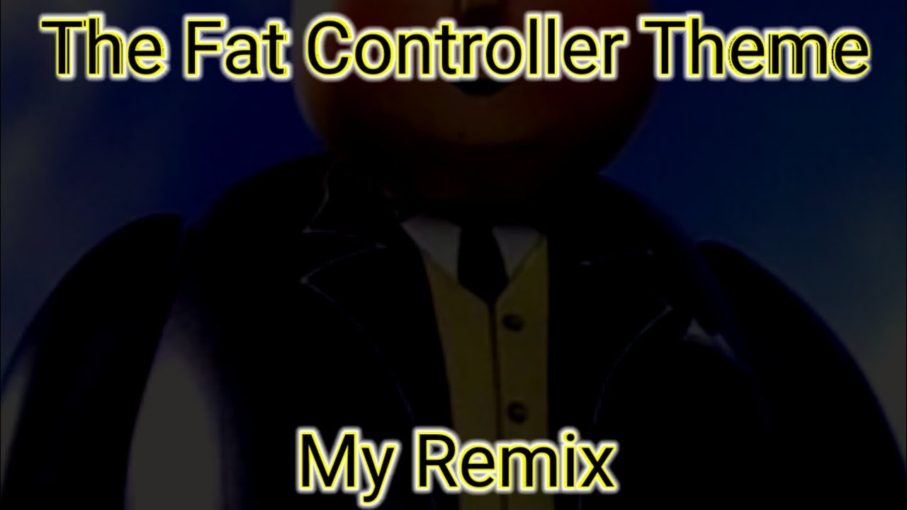mrsanstheblackadder's musical hour | The Fat Controller Theme | My ...
