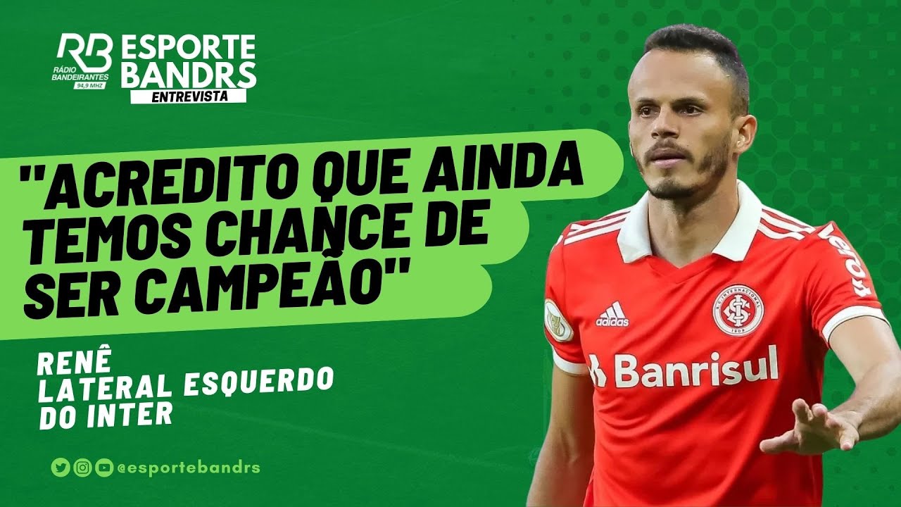 Entrevista exclusiva com o lateral esquerdo Renê, do Internacional ...