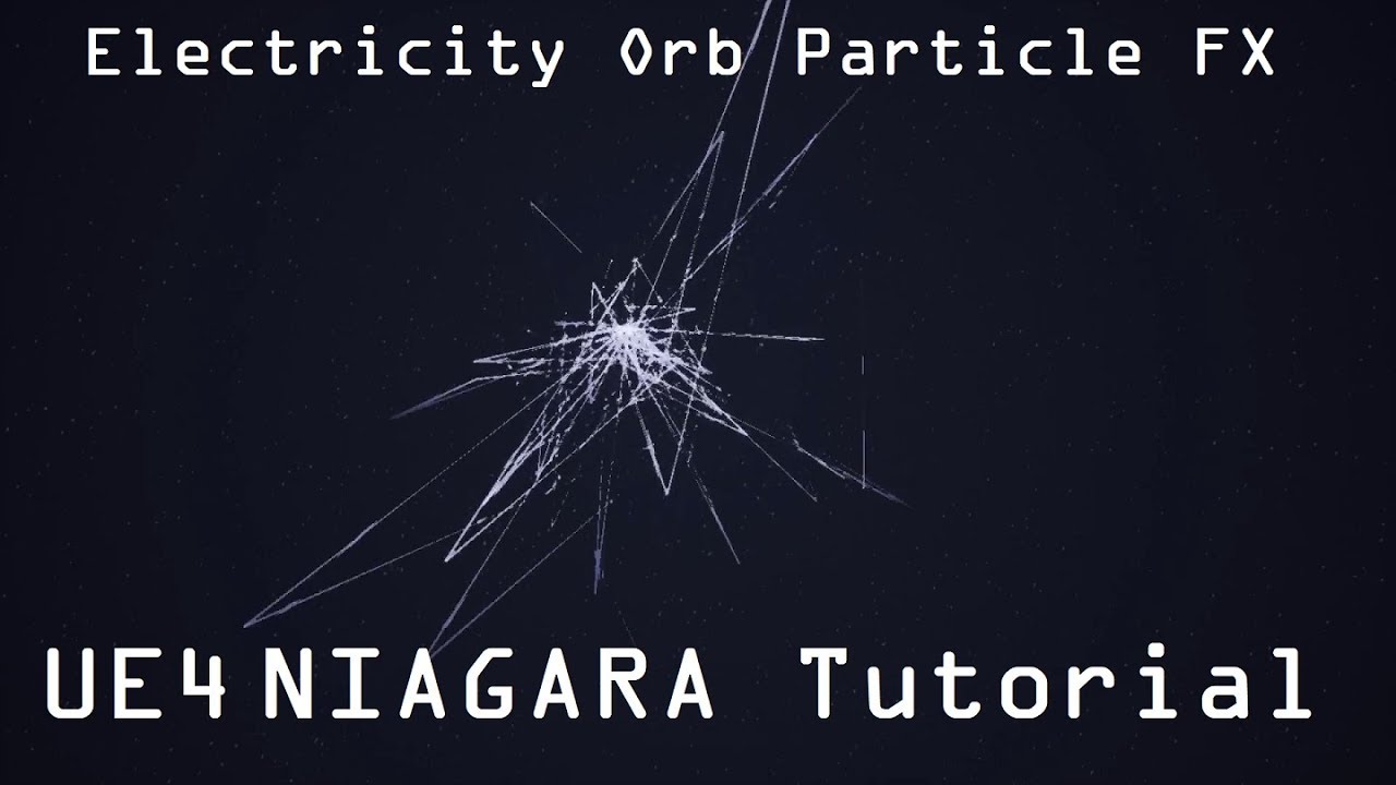 How To Make an Easy Electricity orb in Niagara | UE4 Tutorial | Partice ...
