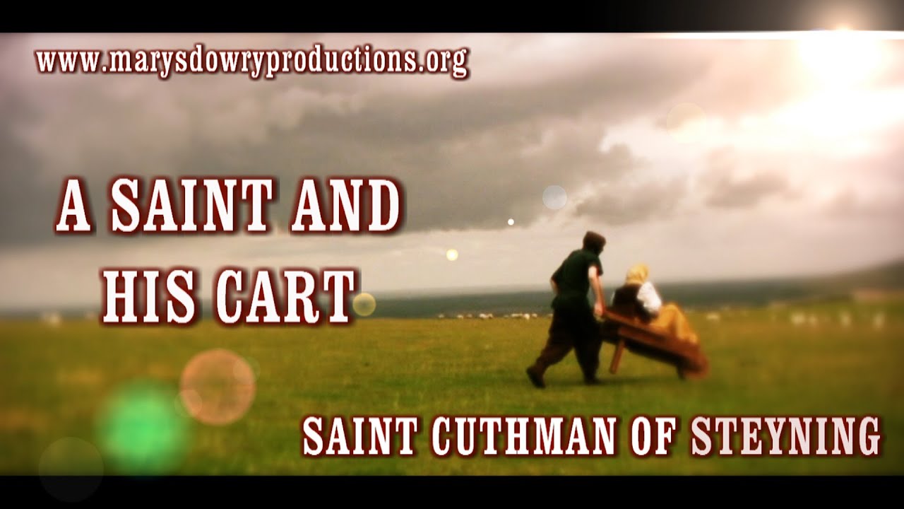 Saint Cuthman and his Cart, film trailer - YouTube