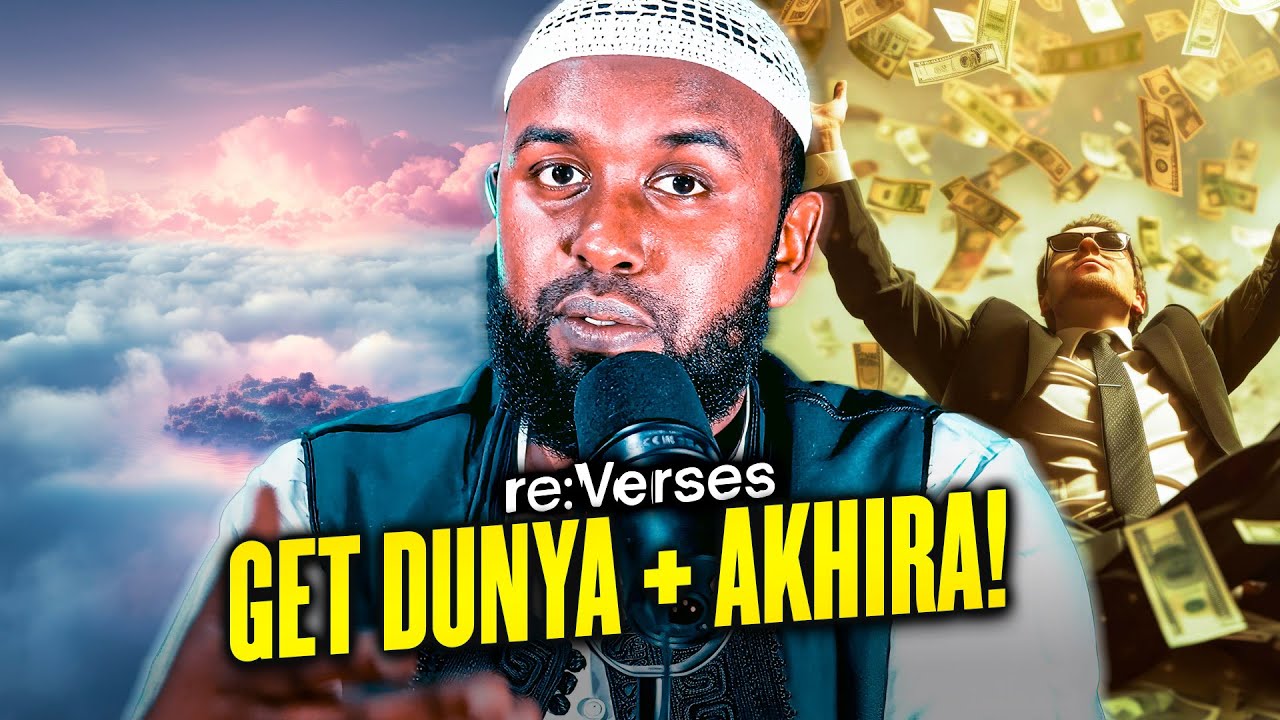 Want the Dunya AND the Akhira? Try This | re:Verses Episode 36 - YouTube