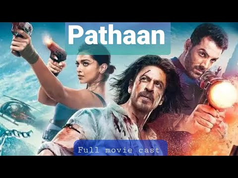 Pathaan full movie cast | Know the real names of people who performed ...