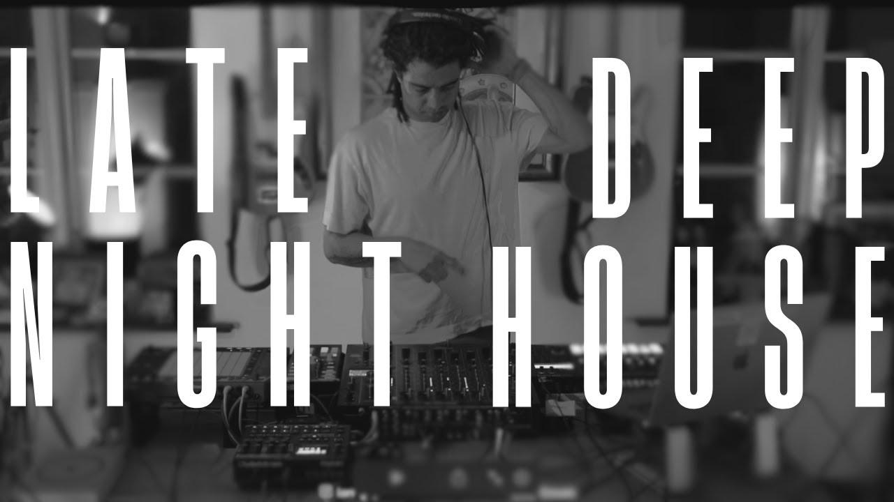 Late Night Deep house - House and Hyper - live looping and traditional ...