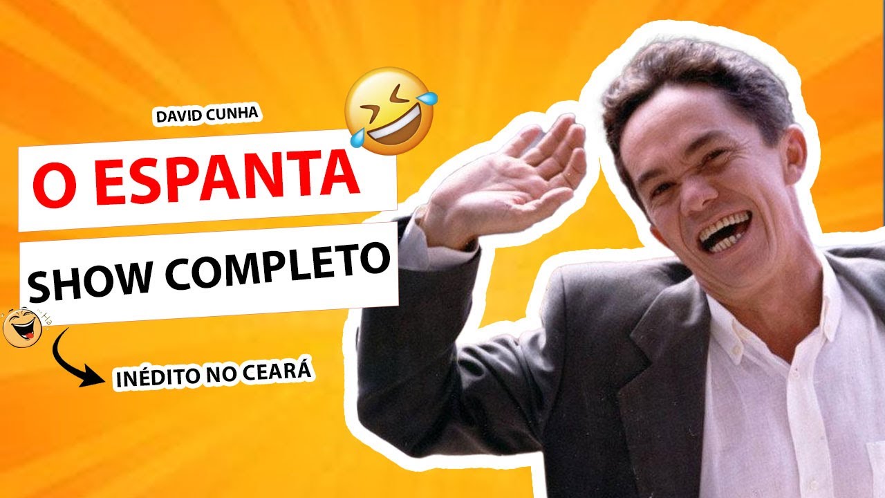 Show do Espanta Completo e Exclusivo Jaguaribe - YouTube