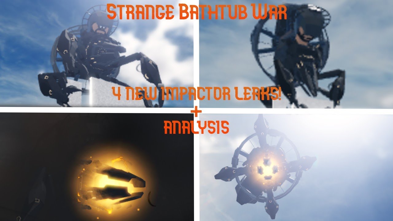 4 NEW IMPACTOR LEAKS FOR STRANGE BATHTUB WAR! [SBW/ROBLOX] - YouTube