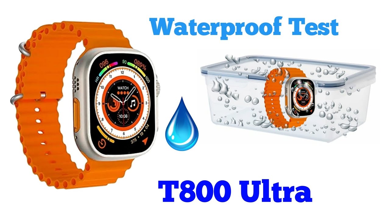 T800 Ultra Smartwatch Waterproof Test | Waterproof Test T800 Ultra # ...