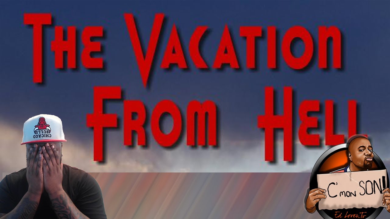 VACATION FROM HELL!! - STORY TIME: VACATION GONE HORRIBLY WRONG - YouTube
