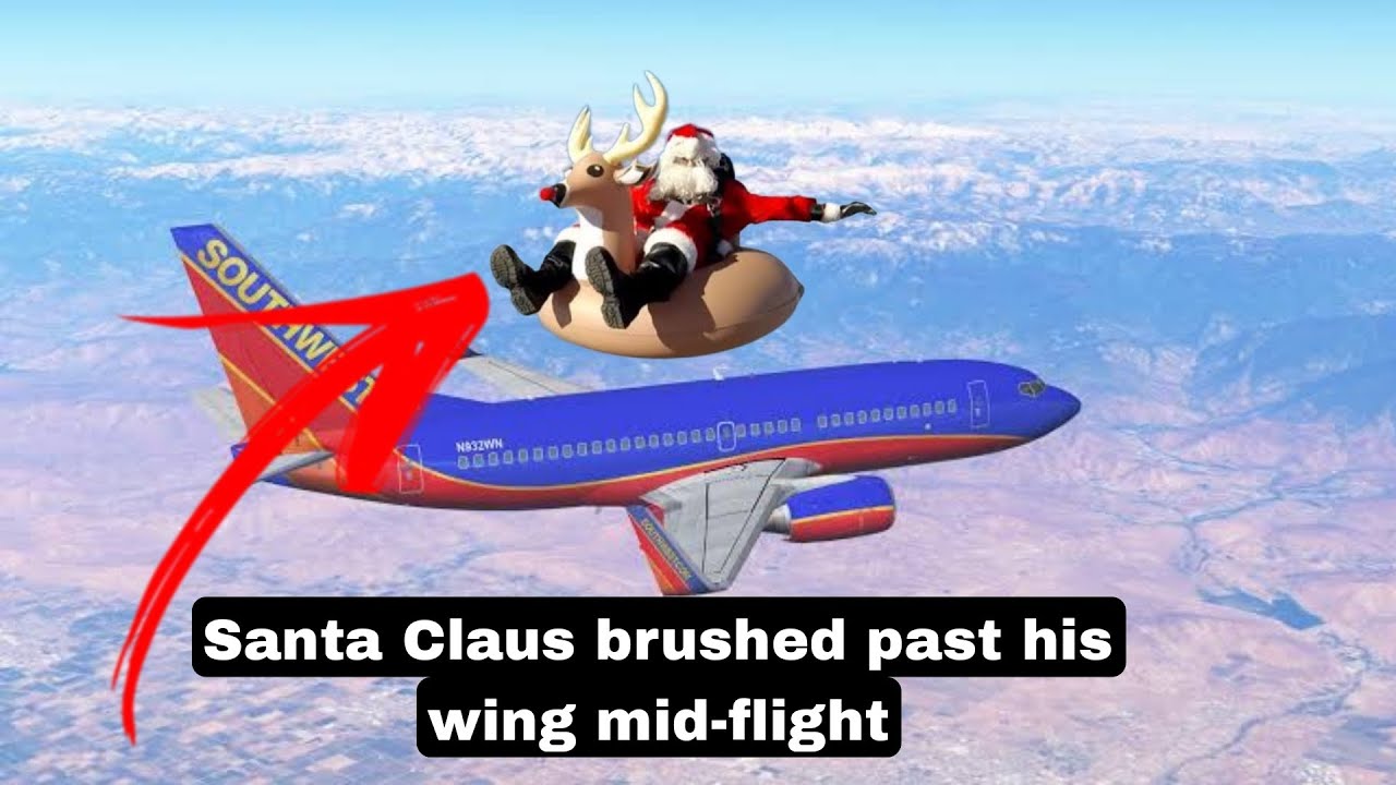 Santa Claus brushed past the plane's wing mid-flight. - YouTube