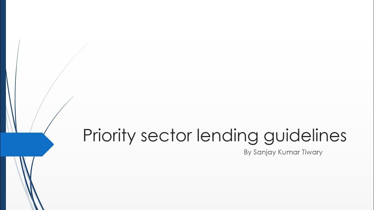 DETAILS ON Priority Sector Lending Guidelines - YouTube