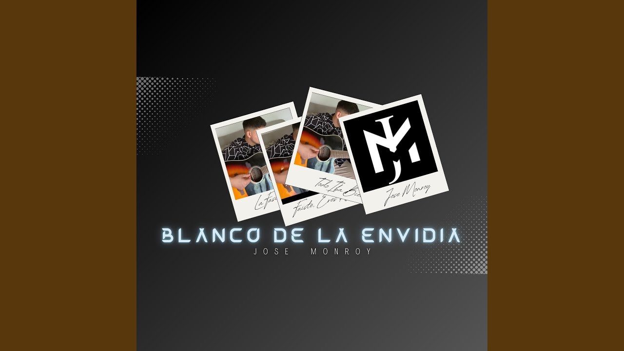 Jose Monroy - Blanco De La Envidia Chords - Chordify