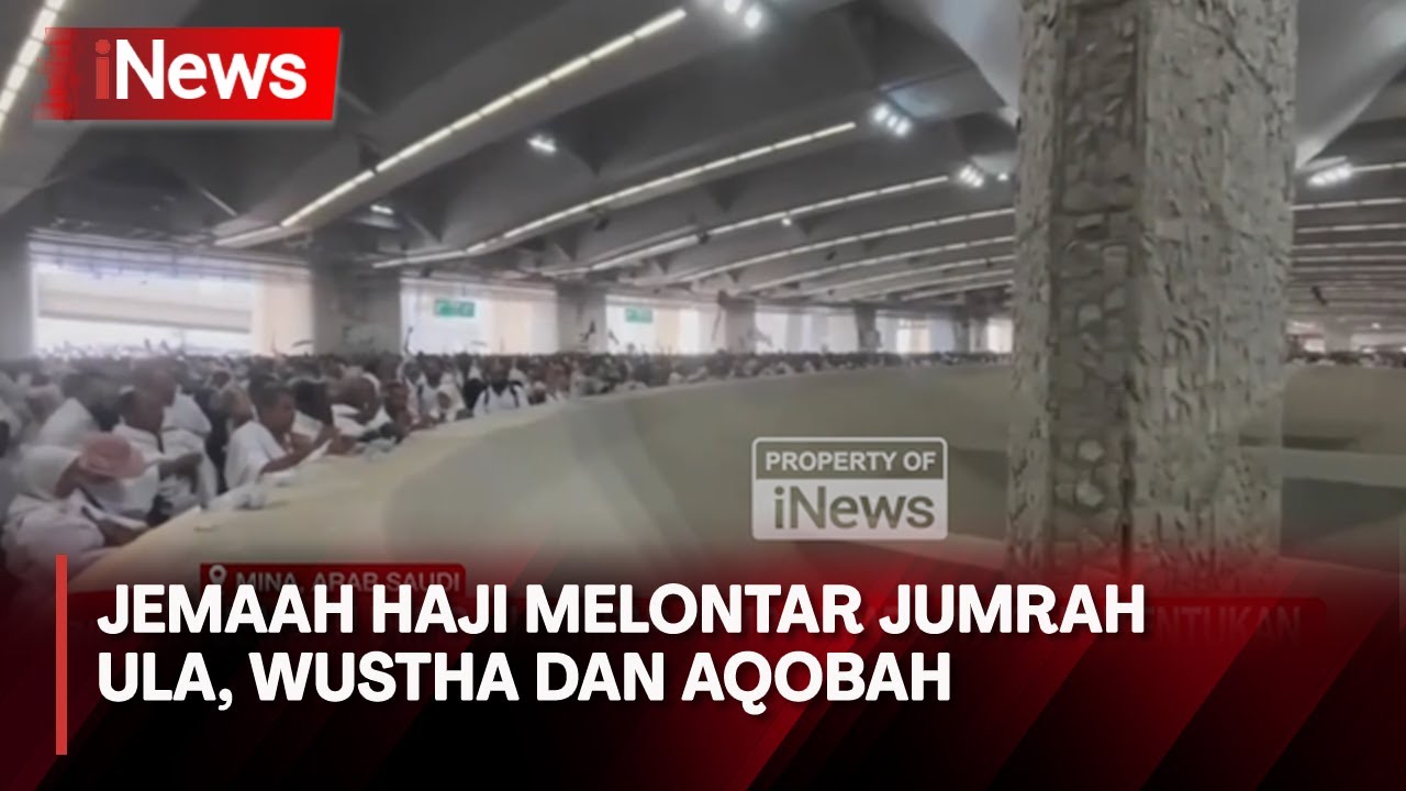 Jemaah Haji Indonesia Melontar Jumrah Ula, Wustha dan Aqobah - iNews ...