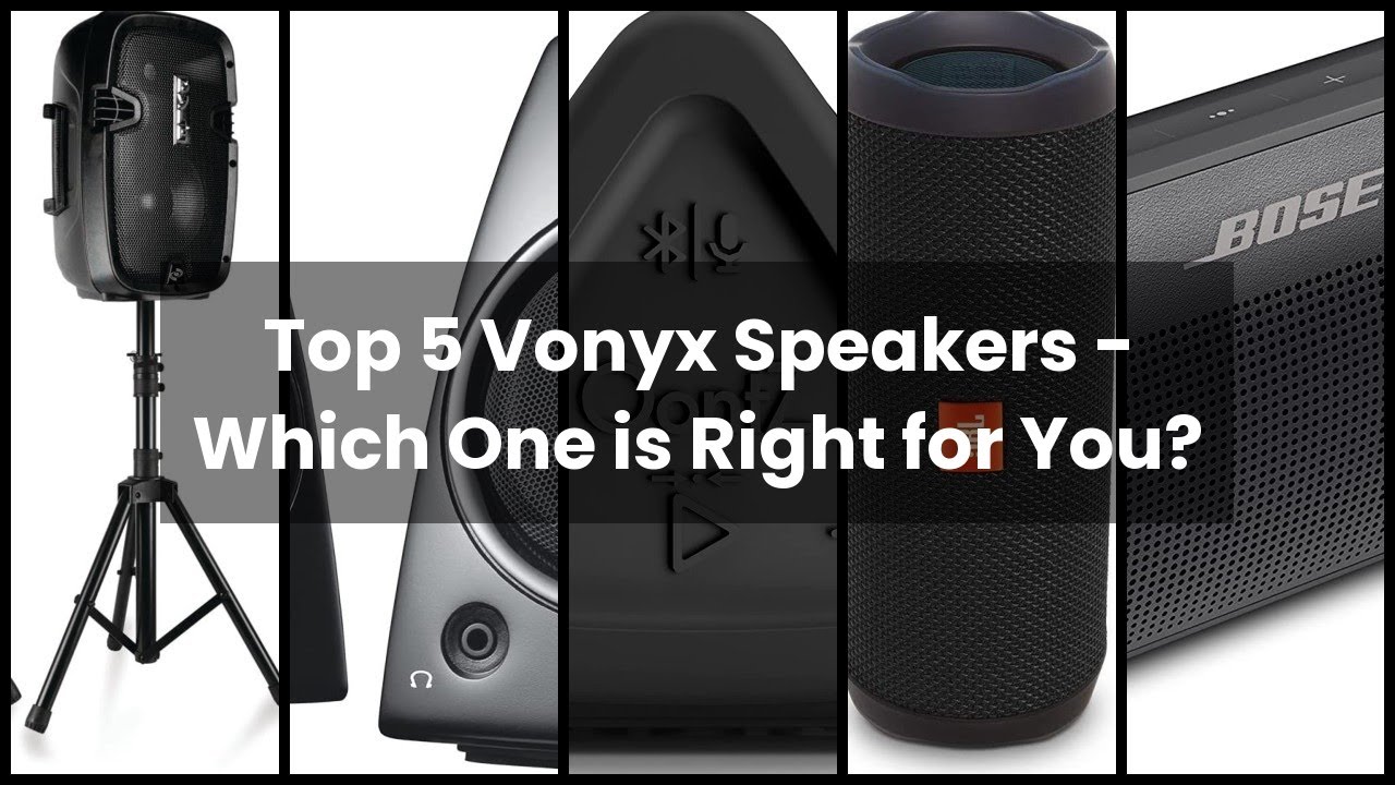 【VONYX SPEAKER】Top 5 Vonyx Speakers - Which One is Right for You? - YouTube