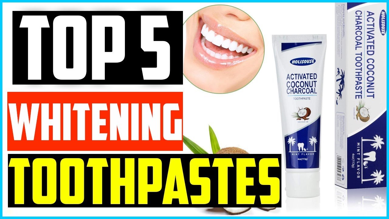 Top 5 Best Whitening Toothpastes in 2024 - YouTube