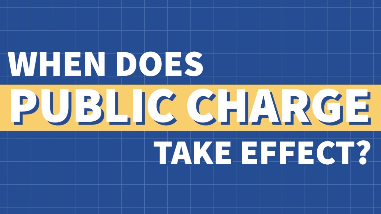 When Does Public Charge Take Effect? - YouTube