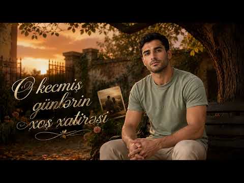Samir - O keçmiş günlərin xoş xatirəsi (Rəsmi Audio)