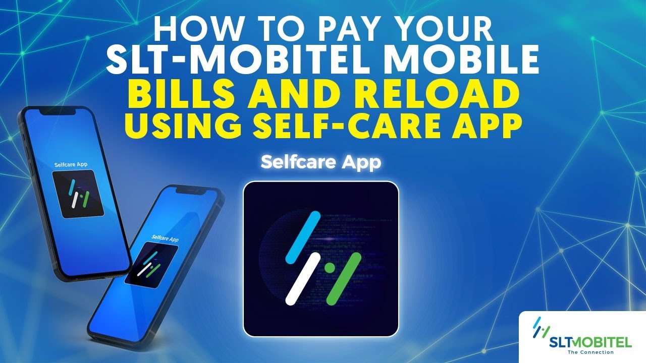 How To Pay Your SLT Mobitel Mobile Bills And Reload Via Selfcare App how-to-pay-your-slt-mobitel-mobile-bills-and-reload-via-selfcare-app