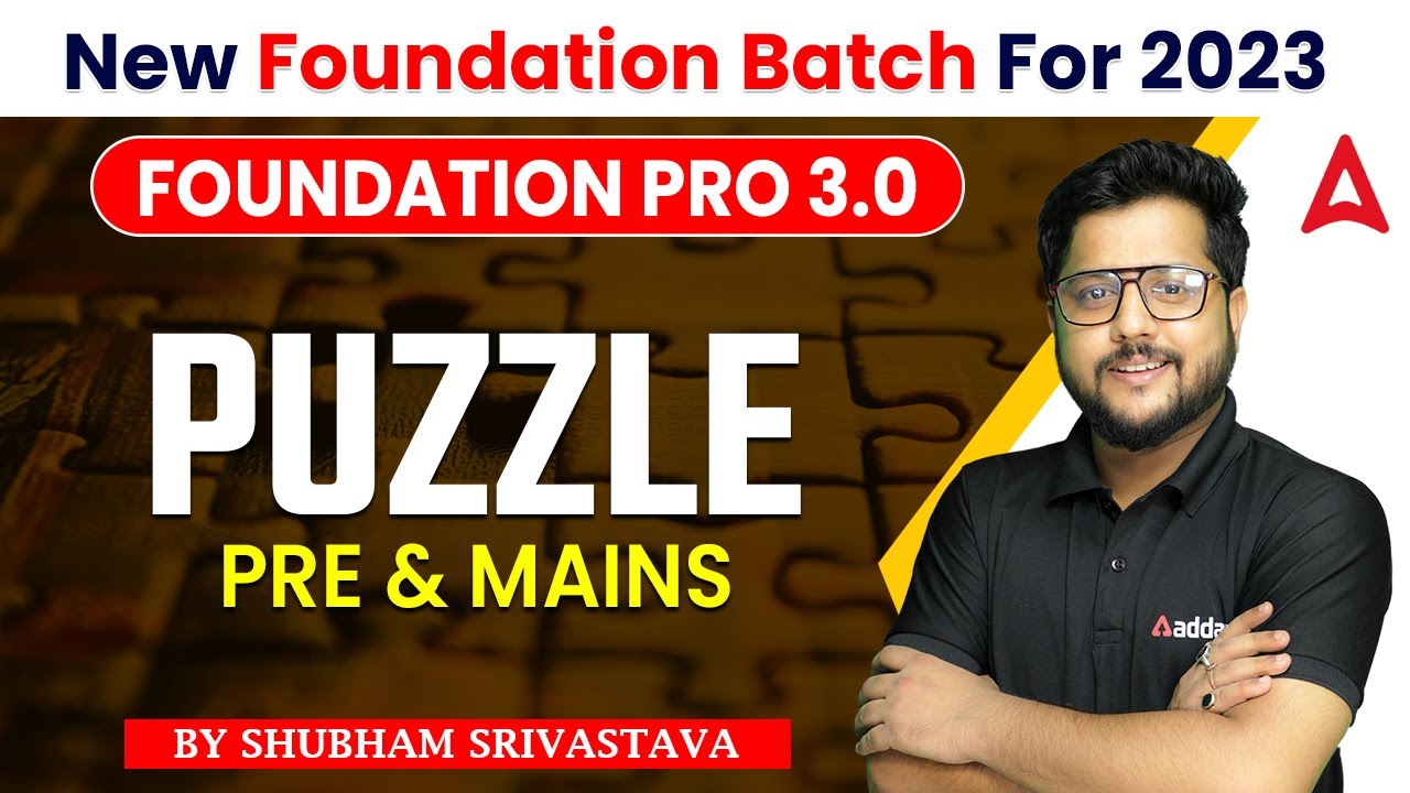 New Foundation Batch For 2023 Foundation Pro 3.0 Puzzle Pre & Mains By Shubham Srivastava - YouTube