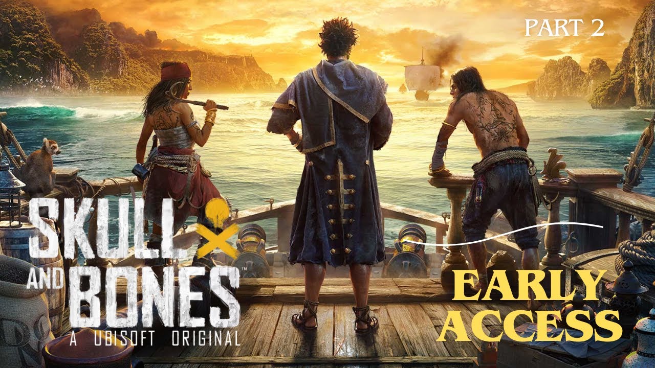 Aarrgh! Skull and Bones Early Access (2) - YouTube