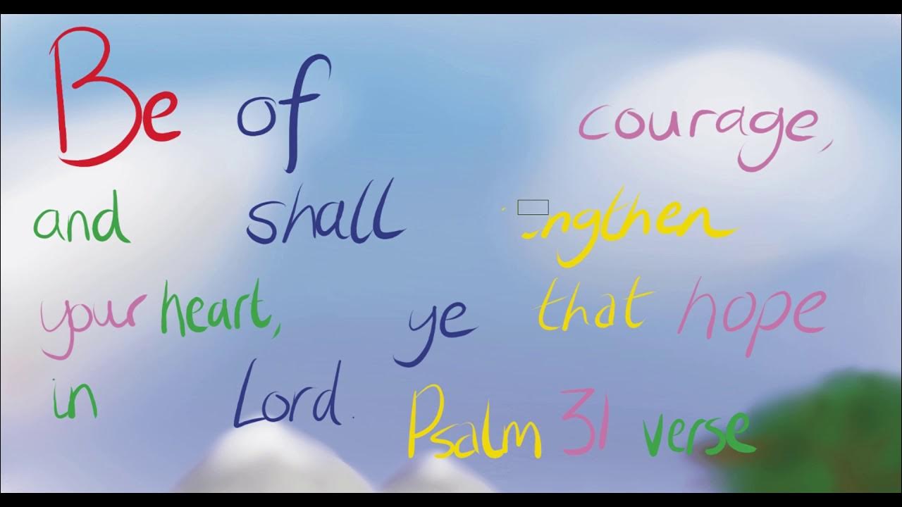 sunday-school-memory-work-verse-psalm-31-verse-24-youtube