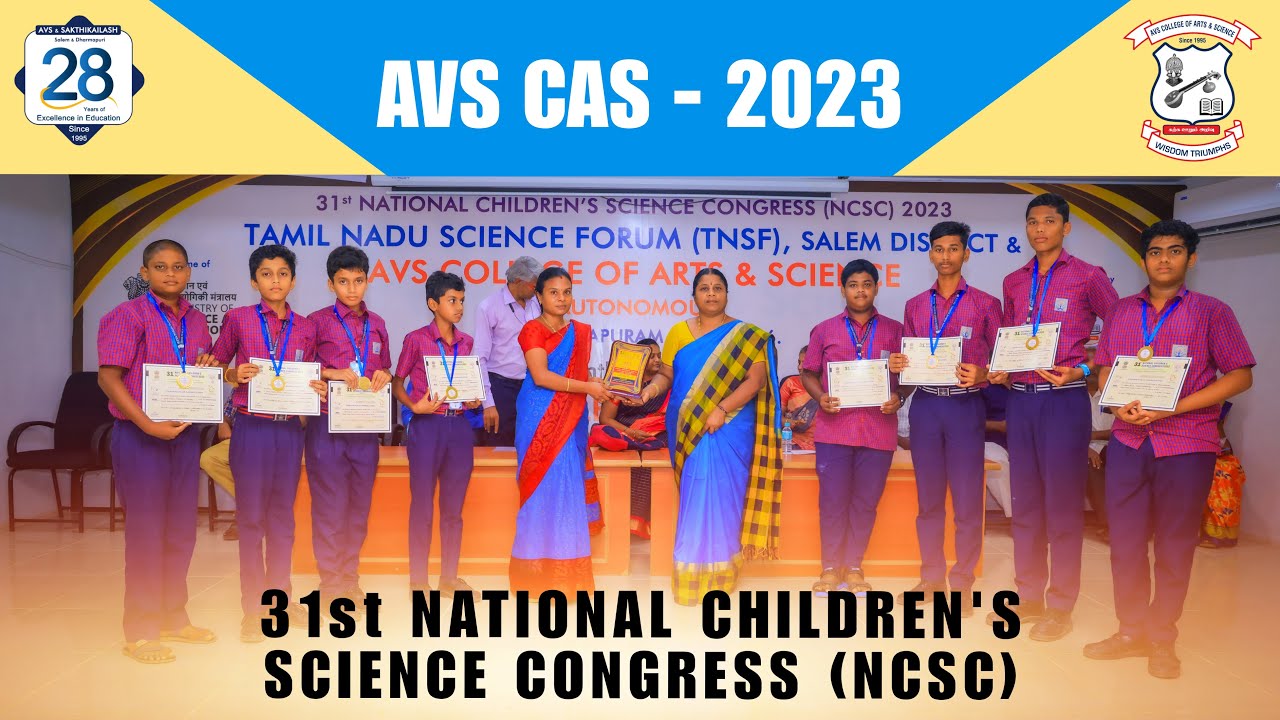 31st NATIONAL CHILDREN'S SCIENCE CONGRESS (NCSC) 2023 | AVS CAS | SALEM ...