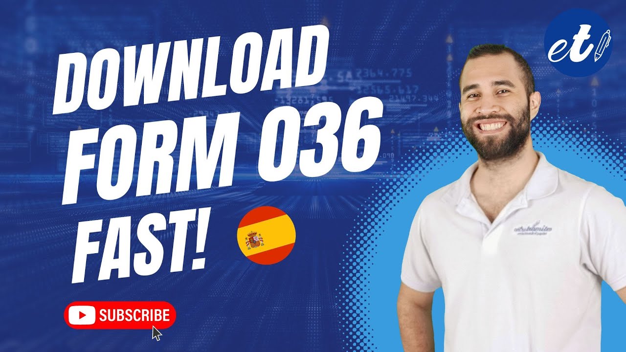🖊 How to Download the 036 Form for Spanish Taxes - YouTube