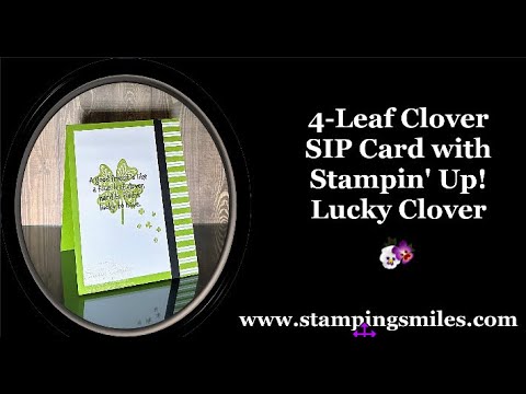 4-Leaf Clover SIP Card with Stampin' Up! Lucky Clover - YouTube