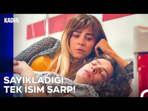 Bahar'ın Sarp'ı Görmemesi Lazım! - Kadın 36. Bölüm