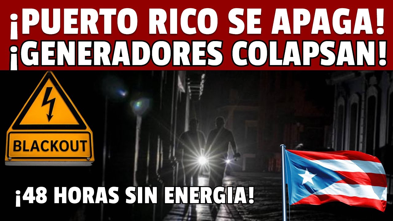 🔴 PUERTO RICO SE APAGA, HISTORICO APAGON EN PUERTO RICO! MAS DE 48 ...