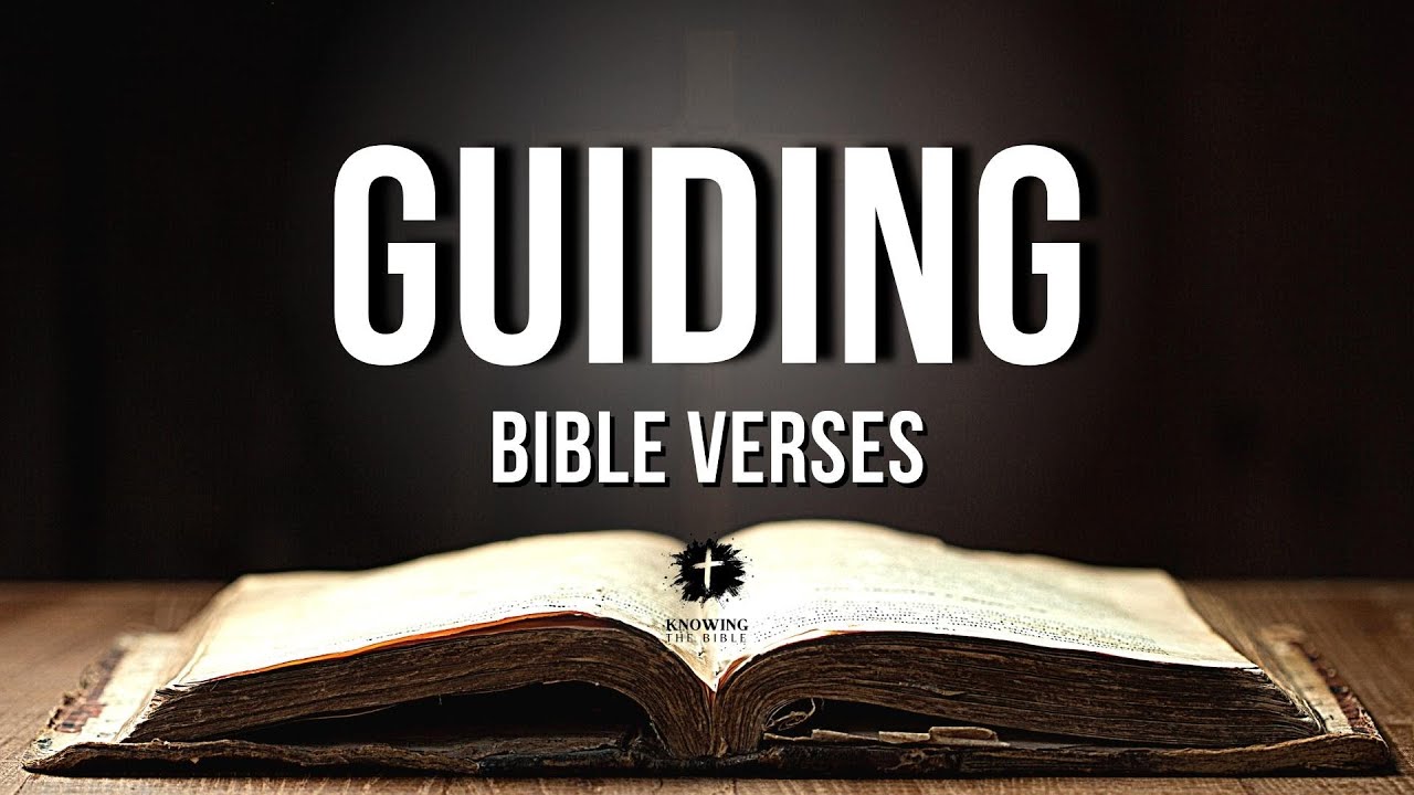 Bible Verses About Guiding [KJV] | Guiding In The Bible Explained - YouTube
