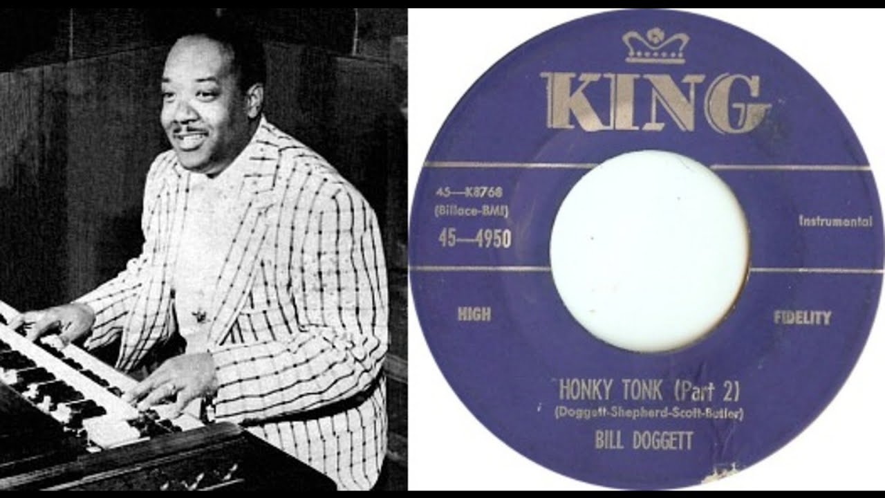 Honky Tonk Pt. 1 and 2- Bill Doggett 1956 - YouTube