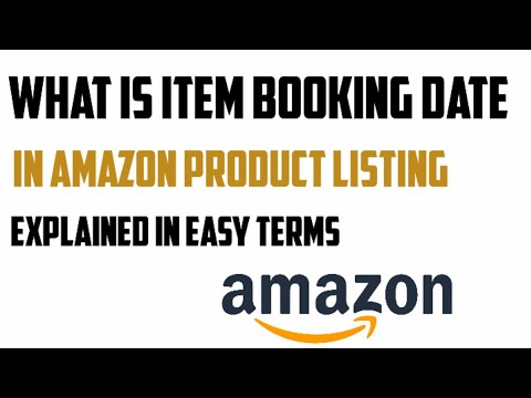 What Is Item Booking Date On Amazon | Item Booking Date In Amazon ...