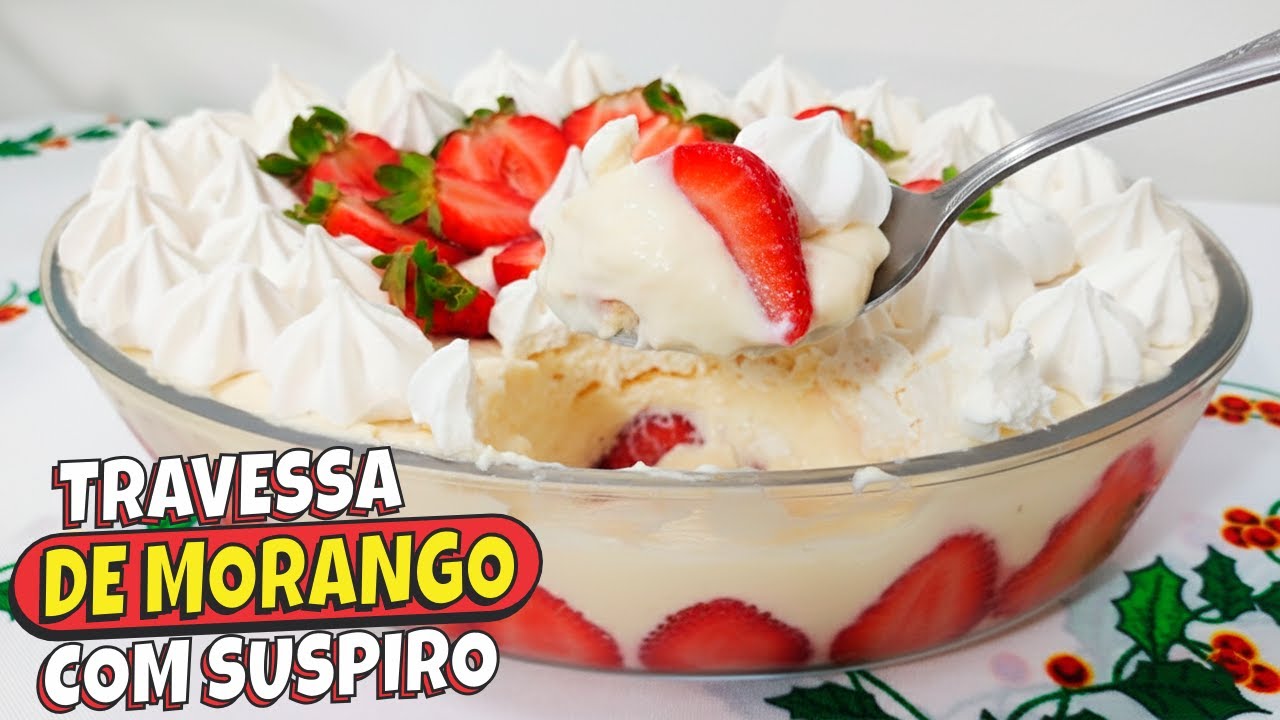 MORANGO COM SUSPIRO NA TRAVESSA 🍓 SOBREMESA FÁCIL E IRRESISTÍVEL - YouTube